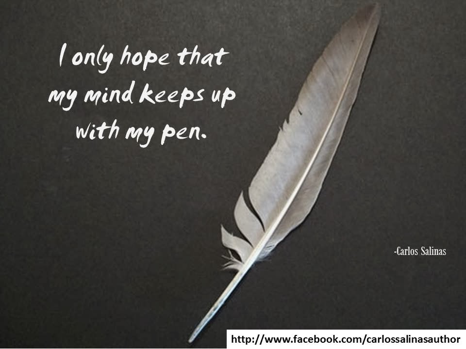 Carlos Salinas Writer/Author/Poet/Educator: Quotes in Pictures 1