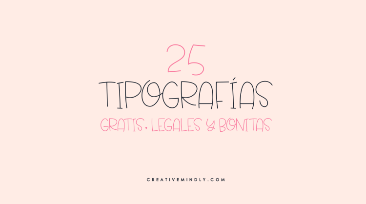 25 TIPOGRAFÍAS GRATIS LEGALES Y BONITAS | Creative Mindly | Bloglovin’