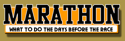 RunnerDude's Blog: What to Do the Days Before the Marathon: Chill!