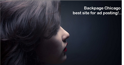 Backpage Chicago best site for ad posting!..