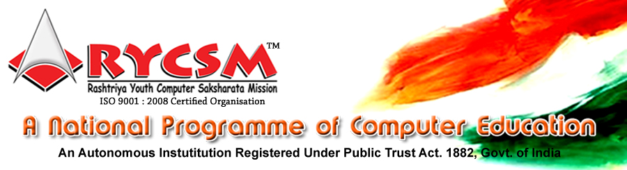 RYCSM - Rashtriya Youth Computer Saksharata Mission