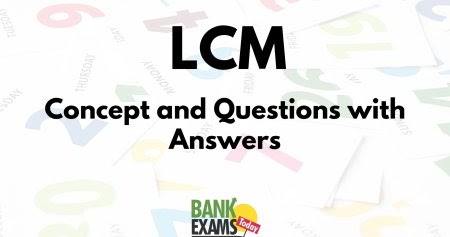 LCM (Least Common Multiple) - Concept and Questions with Answers ...