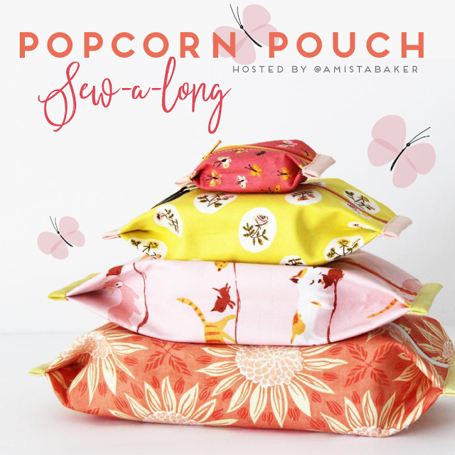 Announcing the Popcorn Pouch Sew-A-Long! | Amista Baker