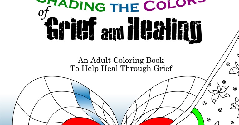 Lyn's Blog: Living With The Afterlife: SHADING THE COLORS OF GRIEF AND ...