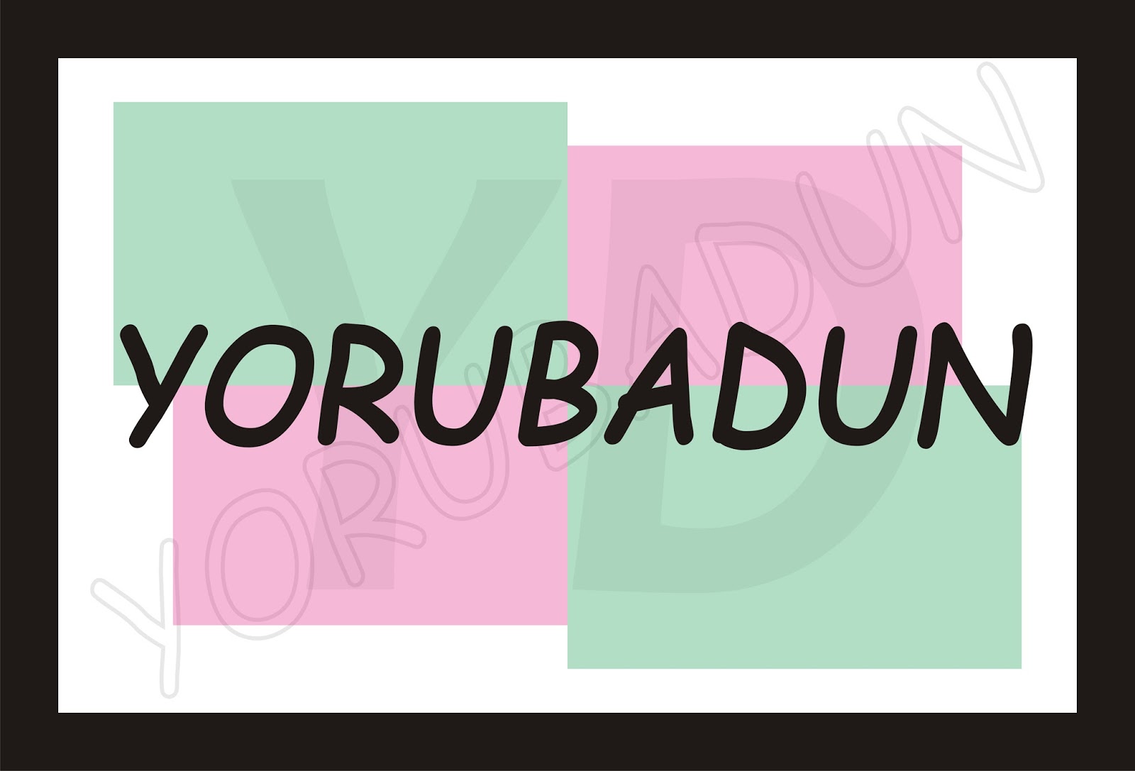 Yoruba is beautiful : Yorubadun logos
