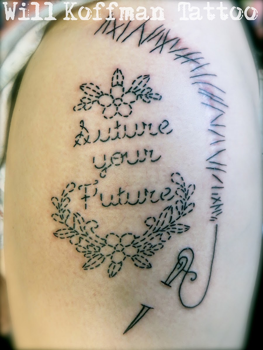 Will Koffman Tattoo: suture your future