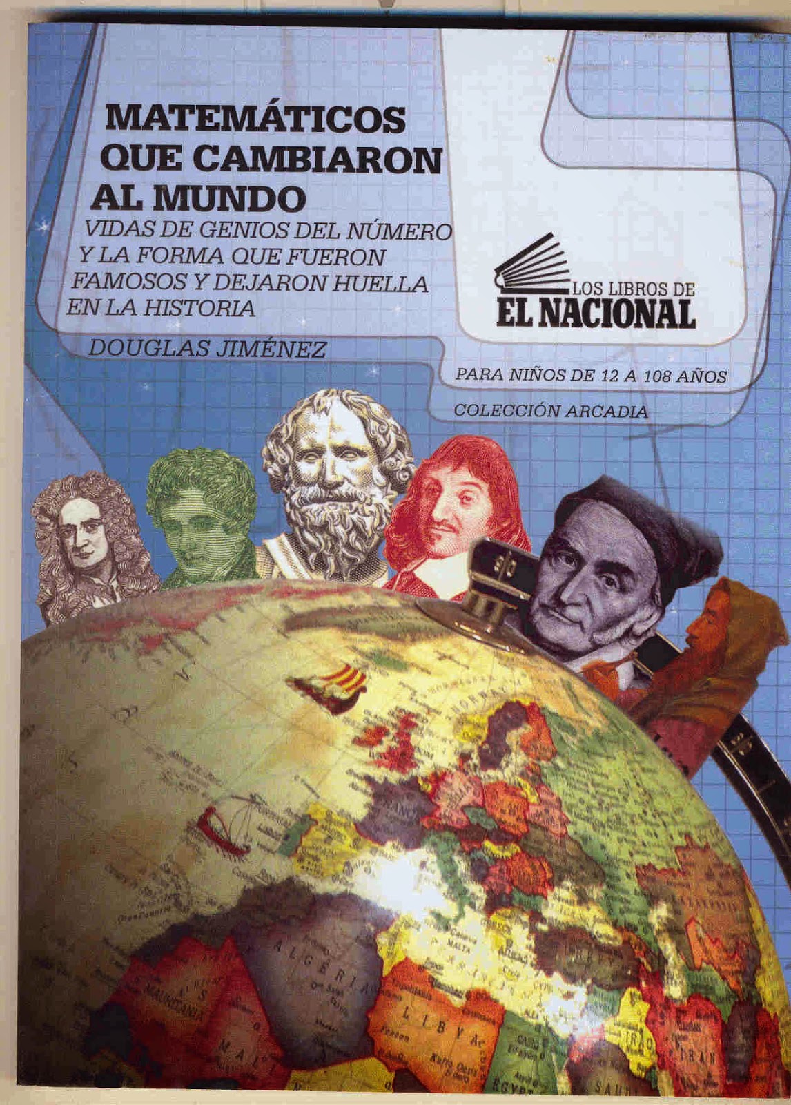 Aleph Uno: Escrito en Venezuela: Matemáticos que cambiaron al mundo