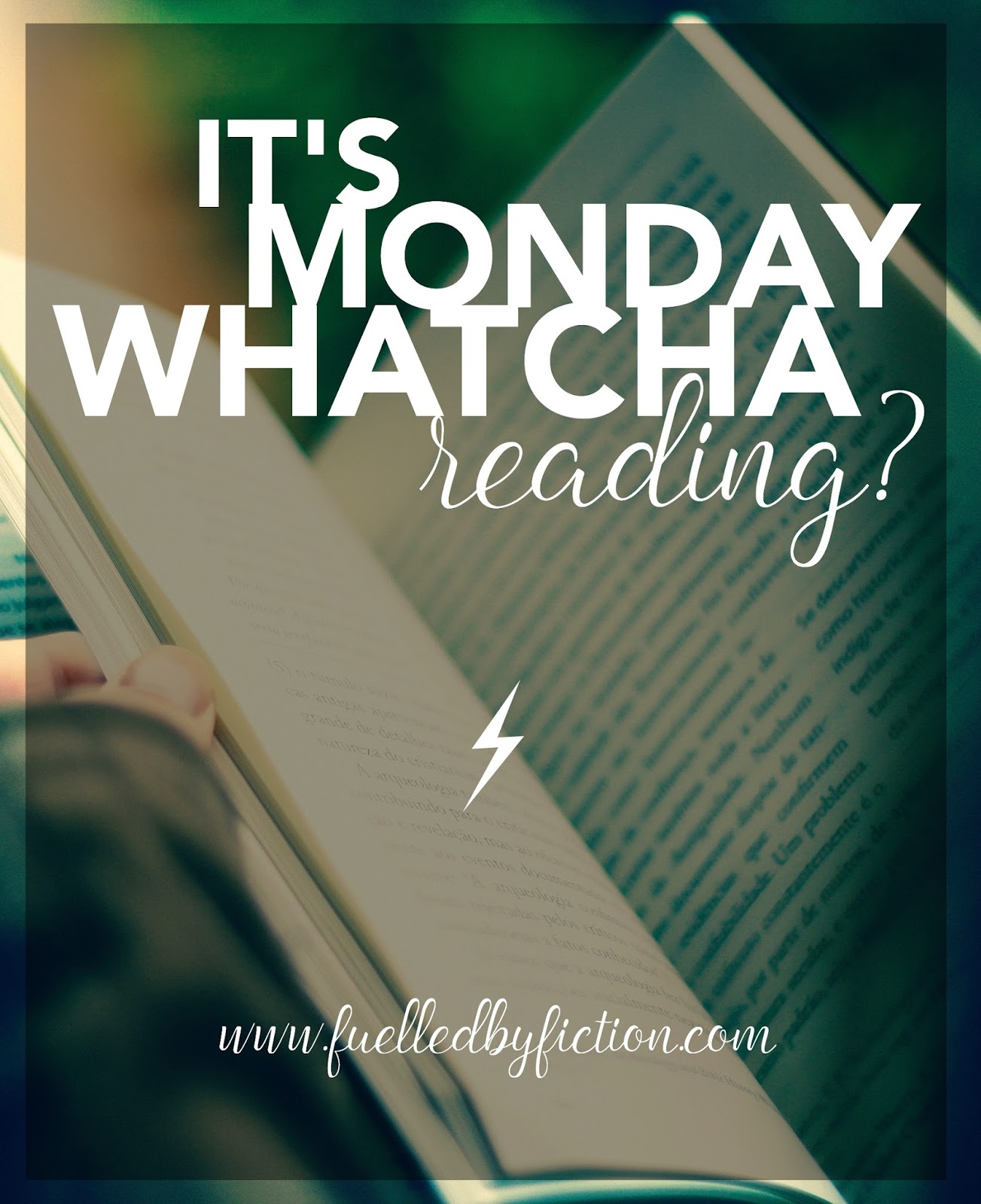 Fuelled by Fiction: It's Monday, April 18th. Whatcha Reading?