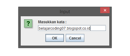 Menggunakan JOptionPane.showInputDialog pada Java | "Siapapun Bisa Jadi ...