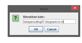 Menggunakan JOptionPane.showInputDialog pada Java | "Siapapun Bisa Jadi ...