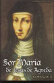 La consejera del rey, Sor María de Ágreda (1602-1665)