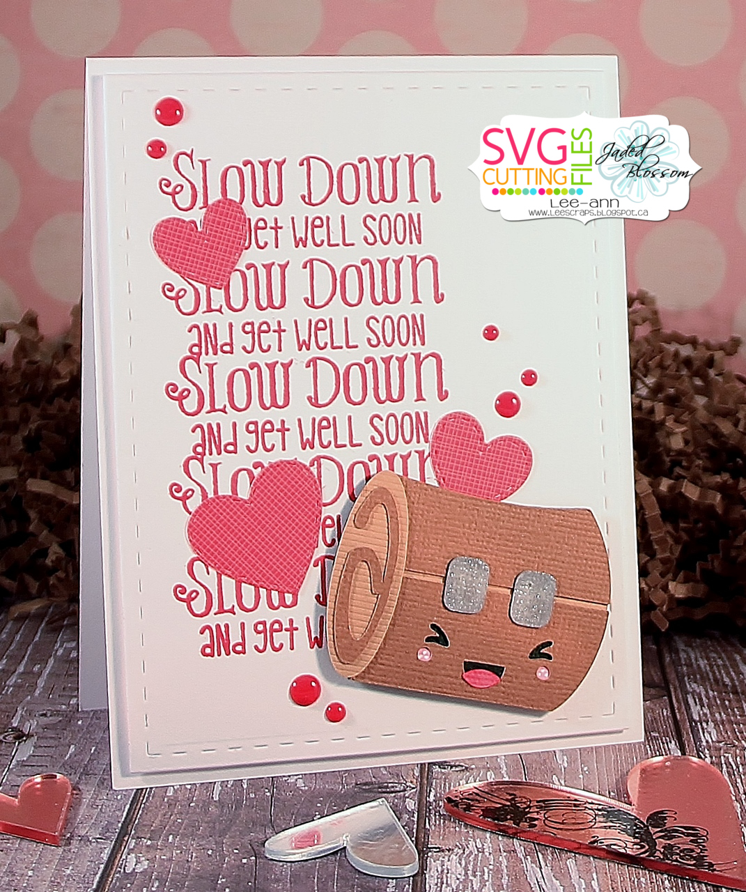 Snappy Scraps: Slow Down and Get Well Soon