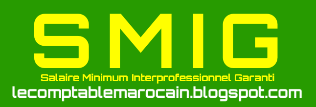 C'EST QUOI LE SMIG? - Le comptable marocain