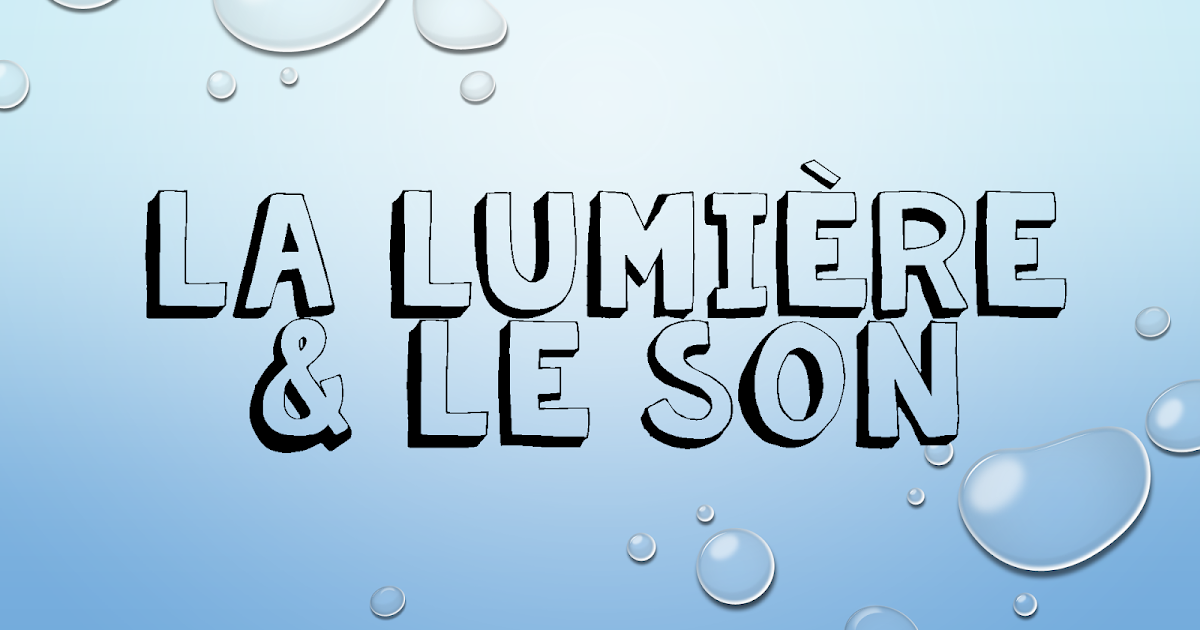 4e année - La lumière et le son