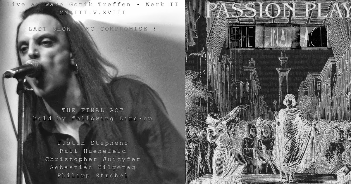 DARK CIRCLE ROOM: RE-UPLOAD: Passion Play - Wave Gotik Treffen, Werk 2 ...