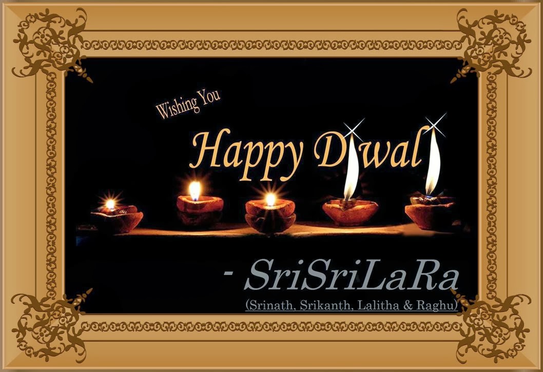 Raghu's column!: Wish You All A Very Happy Deepavali.