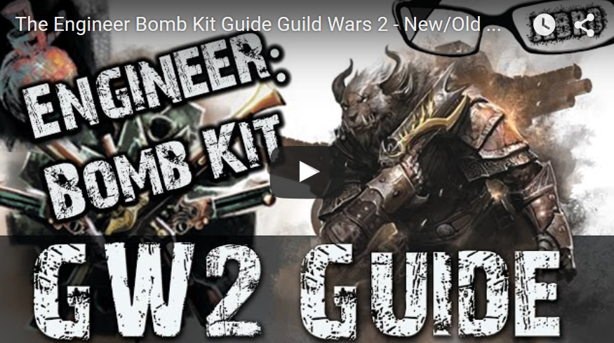 Guild Wars 2 Data: Guild Wars 2 Video - The Engineer Bomb Kit Guide by ...