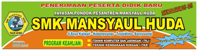 Penerimaan Peserta Didik Baru - SMK MANSYAUL HUDA