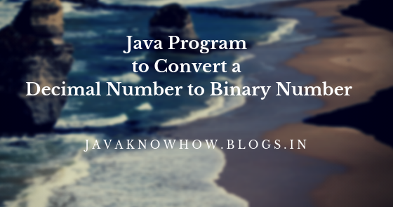 Technical Tips Trick and Java Tutorials : Java Program to Convert a ...