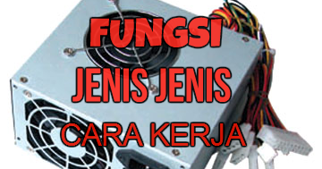 MayPedia: Fungsi dan Cara Kerja Power Supply