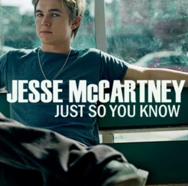 Teen Life Forever: Jesse McCartney: Just So you Know :)