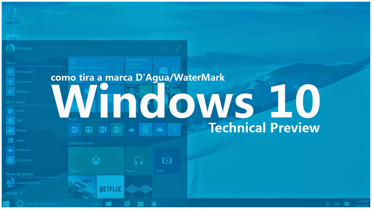 como tira a marca D'Agua/WaterMark do Windows Technical Preview/Windows ...