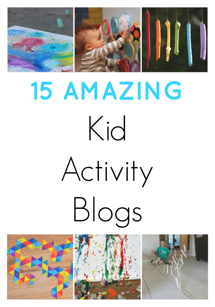 15 AMAZING Kid Activity Blogs!