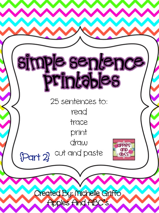 Reading and Printing Simple Sentences: Pack 2 and 3 - Apples & ABC's