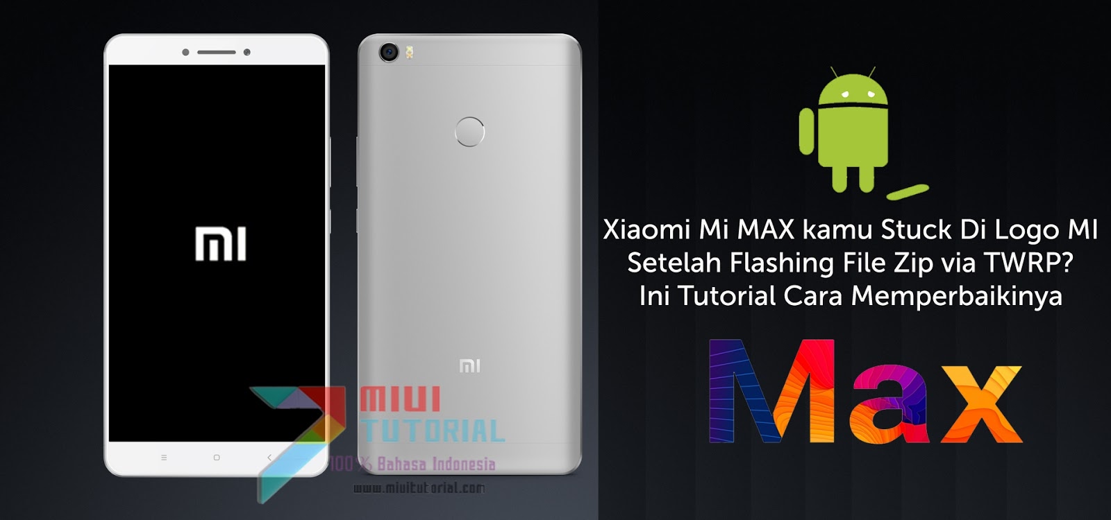 Xiaomi Mi MAX Kamu Stuck Di Logo Mi Setelah Flashing File Zip via TWRP ...
