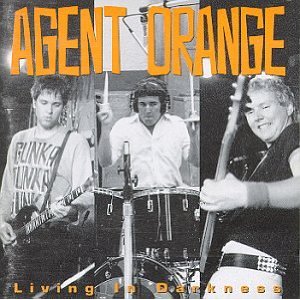 -: ANDREW'S CORNER - '80s Californian Punk, AGENT ORANGE: "Living in ...