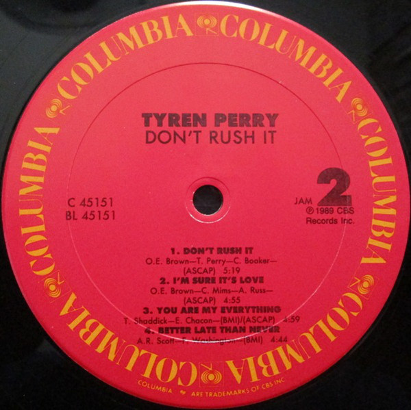 .: Tyren Perry; Don't Rush It