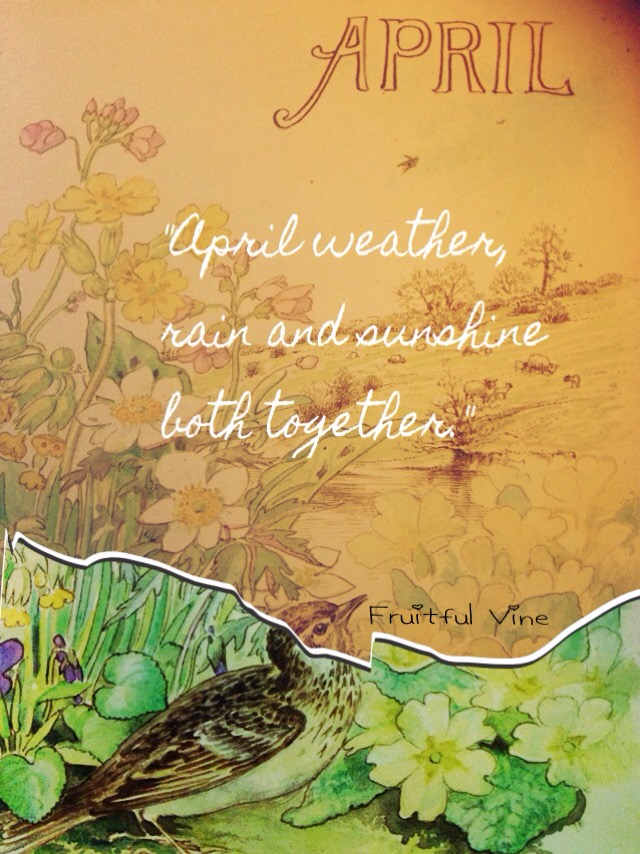 fruitful vine: Some April quotes