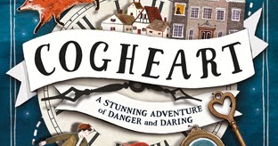 Charlotte's Library: Cogheart, by Peter Bunzl