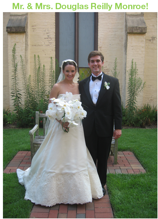 The Pink Elephant: Mr. and Mrs. Douglas Reilly Monroe!