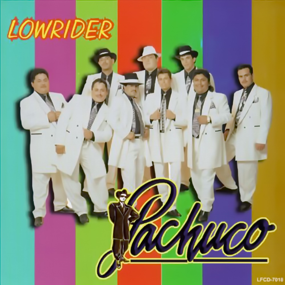 Mi Pasión La Música De Banda: Banda Pachuco - Lowrider
