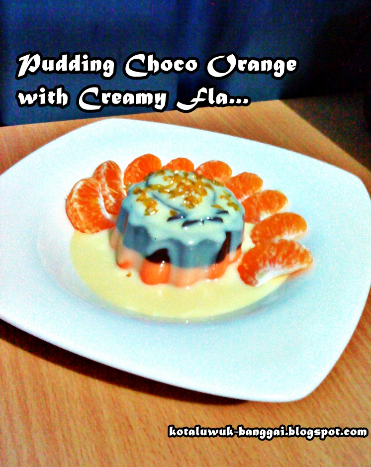 Resep Pudding Coklat Orange dengan Vanilla Vla - Lingkaran Yunda