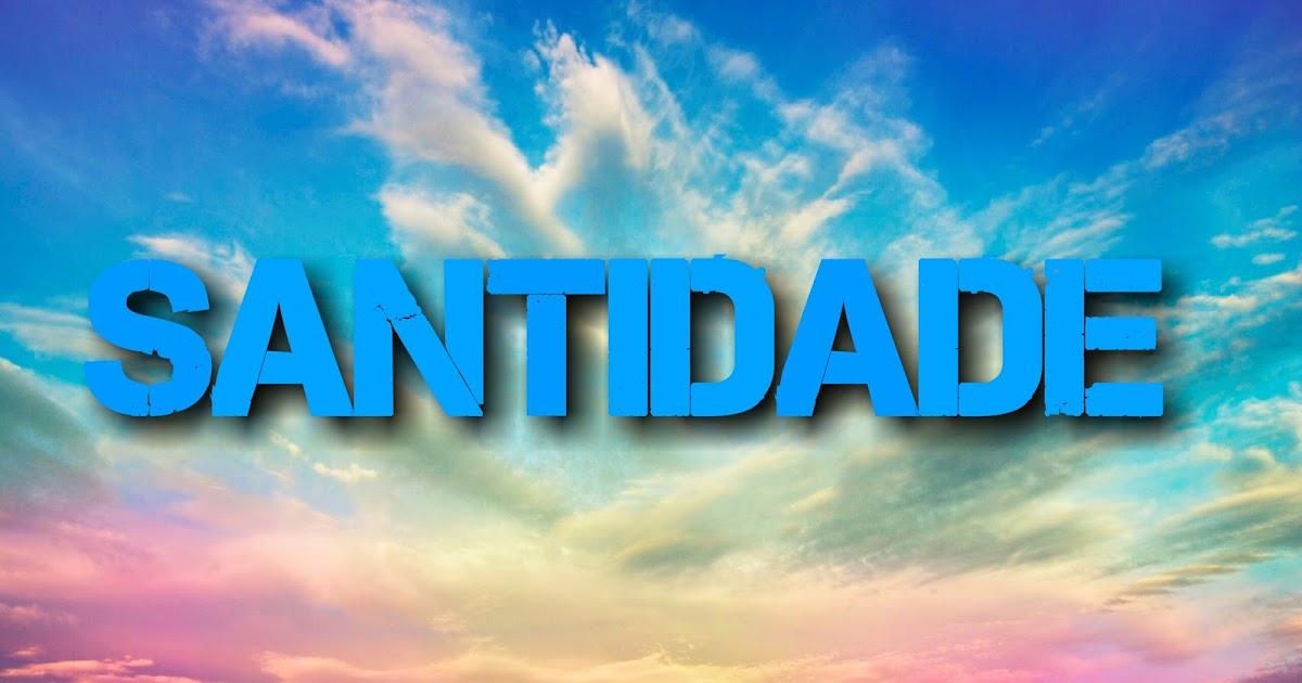 Viver Em Santidade Jesus Full Time