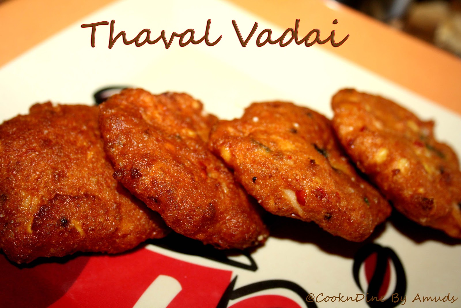 CooknDine....: Thaval Vadai/Thavalai Vadai/Thavil vada (Chettinad Delicacy)