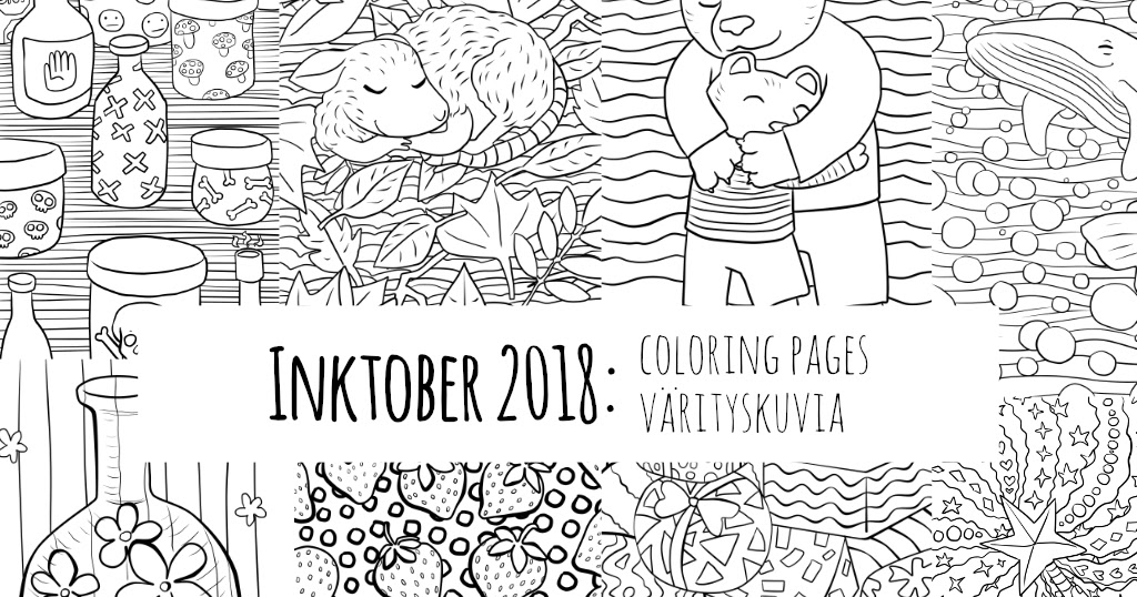 Inktober 2018: 31 coloring pages / 31 Värityskuvaa