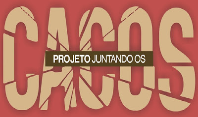 Colégio Estadual Benedito Brás: Projeto JUNTANDO OS CACOS.