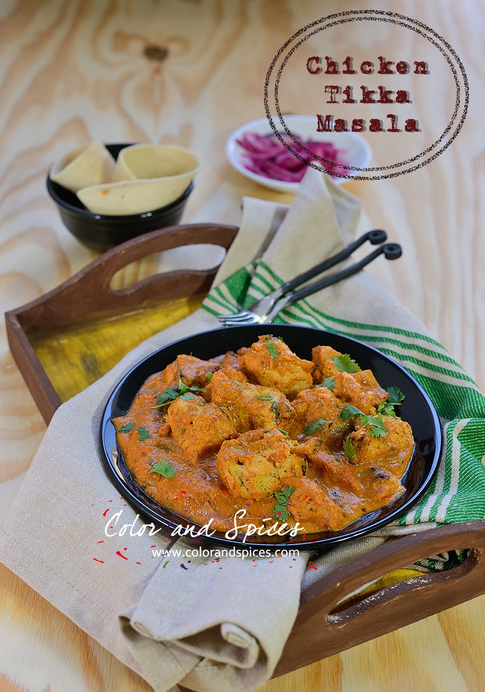 Color and Spices: Chicken tikka masala....