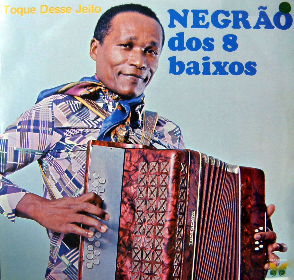 Recordações: Negrão dos Oito Baixos - 1981 - Toque Desse Jeito MP3