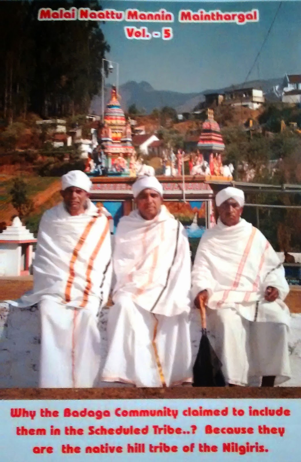 BY SUGUMARAN ~ Badaga Of The NilgirisBadagas of The Nilgiris