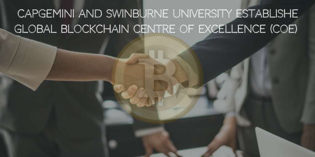 Capgemini and Swinburne University Establish Global Blockchain Centre ...