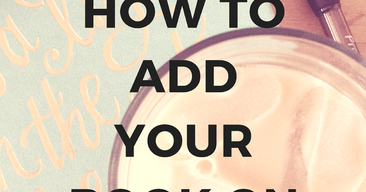 Add Your Book On Goodreads