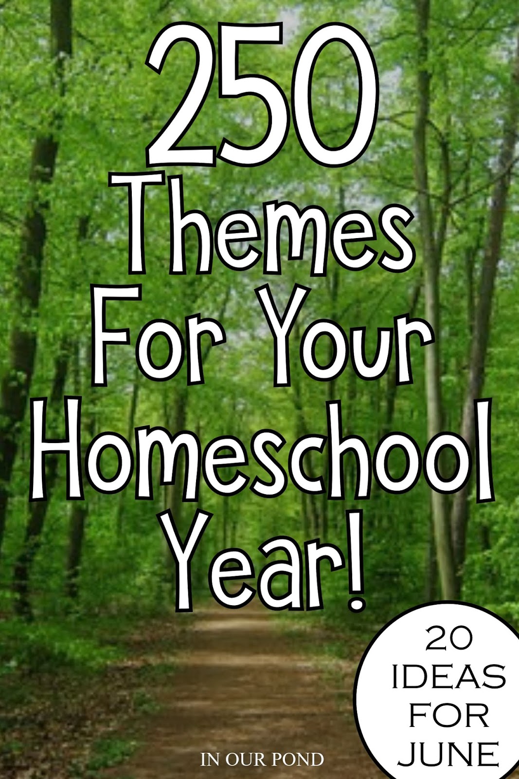 250 Theme Unit Ideas For Your Homeschool Year 250-theme-unit-ideas-for-your-homeschool-year