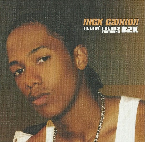 BabyBubba's Stash: Nick Cannon ‎– Feelin' Freaky