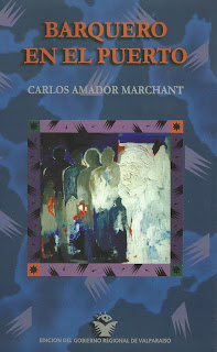 BARQUERO EN EL PUERTO (ensayo completo de C.A.M. sobre el poeta chileno ...