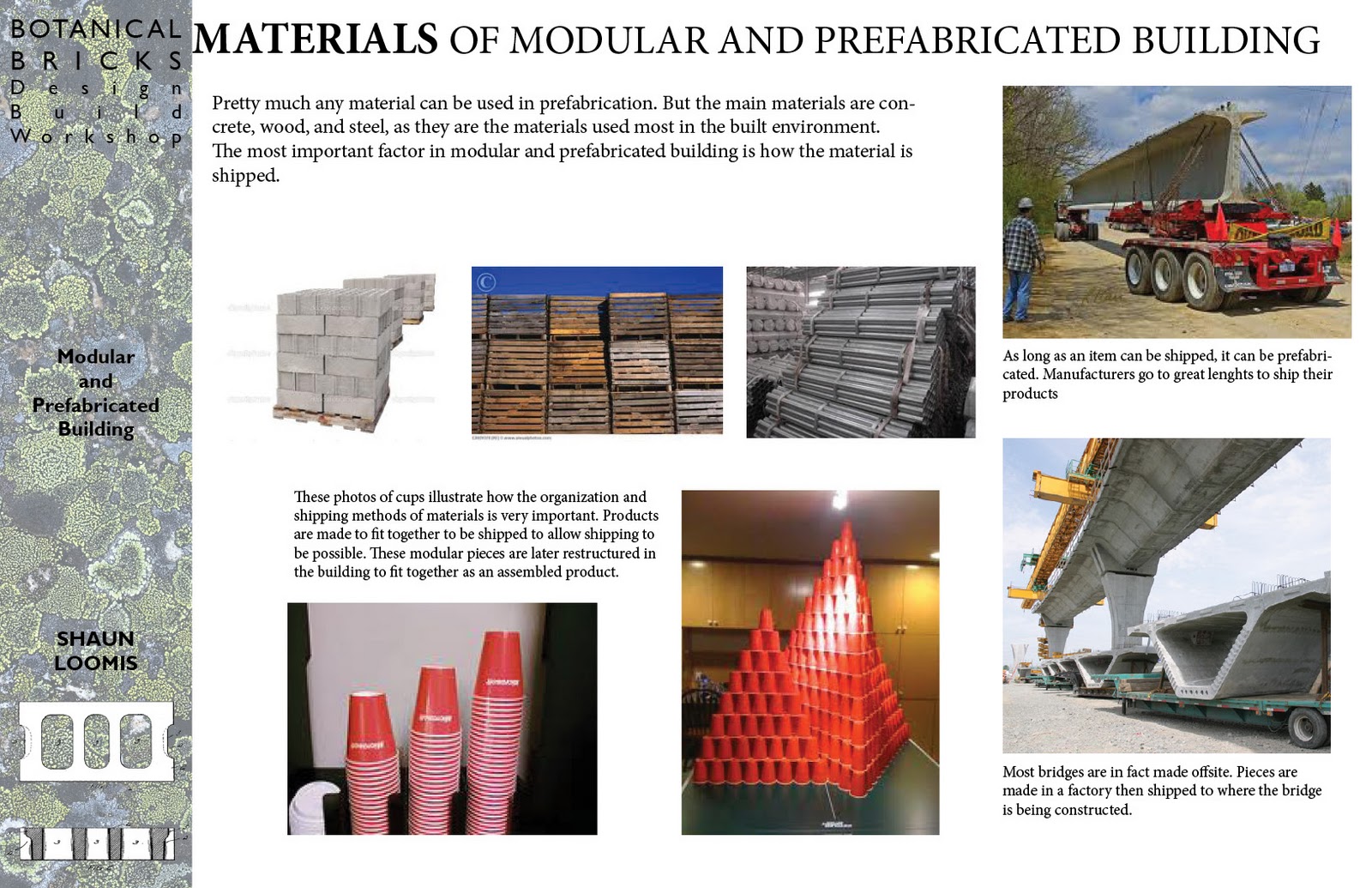 BOTANICAL BRICKS: Loomis_Prefabricated and Modular Building