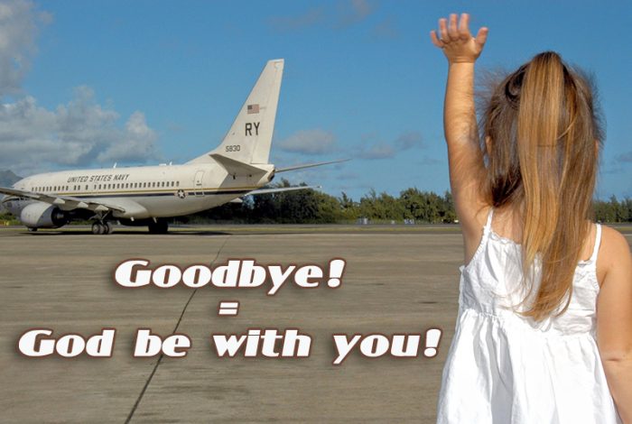 Hội Thánh Tin Lành Tân Nghĩa - Tỉnh Bình Thuận: Goodbye = God be with ...